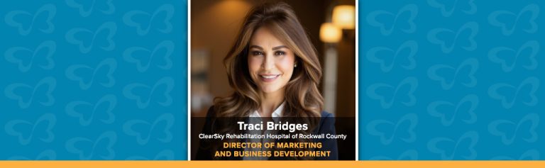 Bridges Selected as Marketing Director for ClearSky Rehabilitation ...